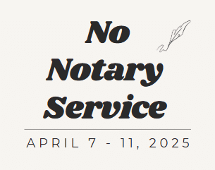 Notary Services Unavailable 4/7/25 - 4/11/25 - Town of Fairhaven, MA